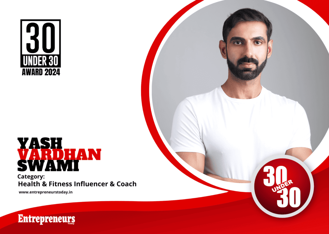 The Journey of Yash Vardhan Swami and His Impactful Ventures in Health and Wellness ...